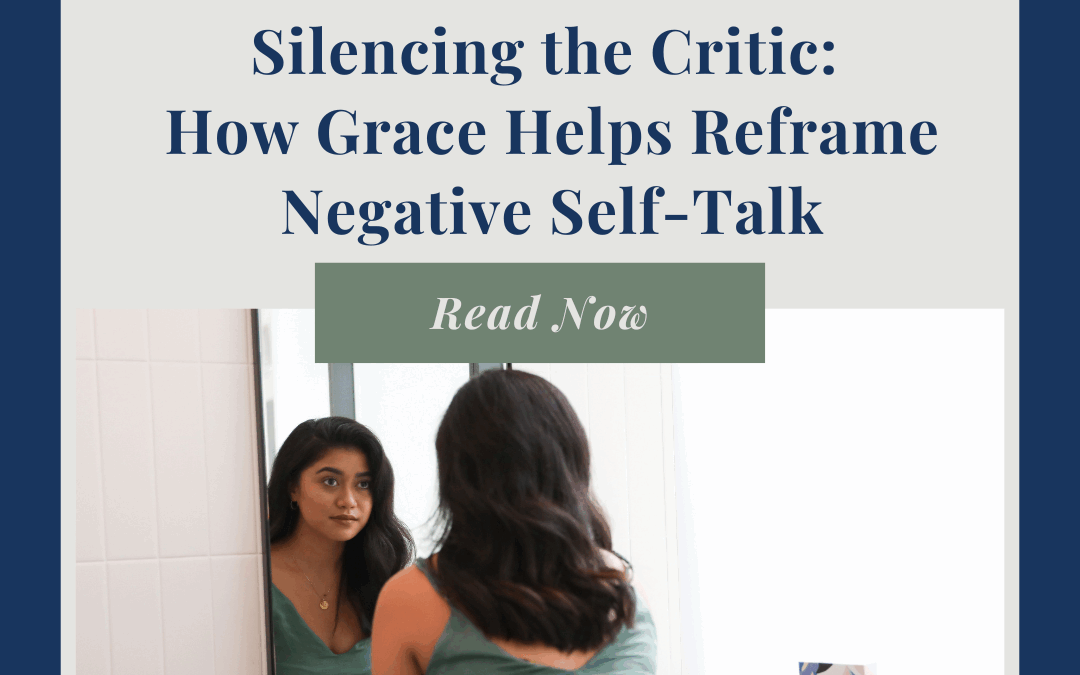 Silencing the Critic: How Gratitude Helps Reframe Negative Self-Talk ...