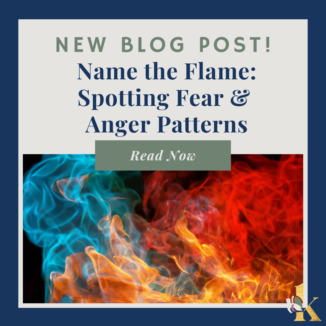 Name the Flame: Spotting Fear & Anger Patterns | Kelly Buckley